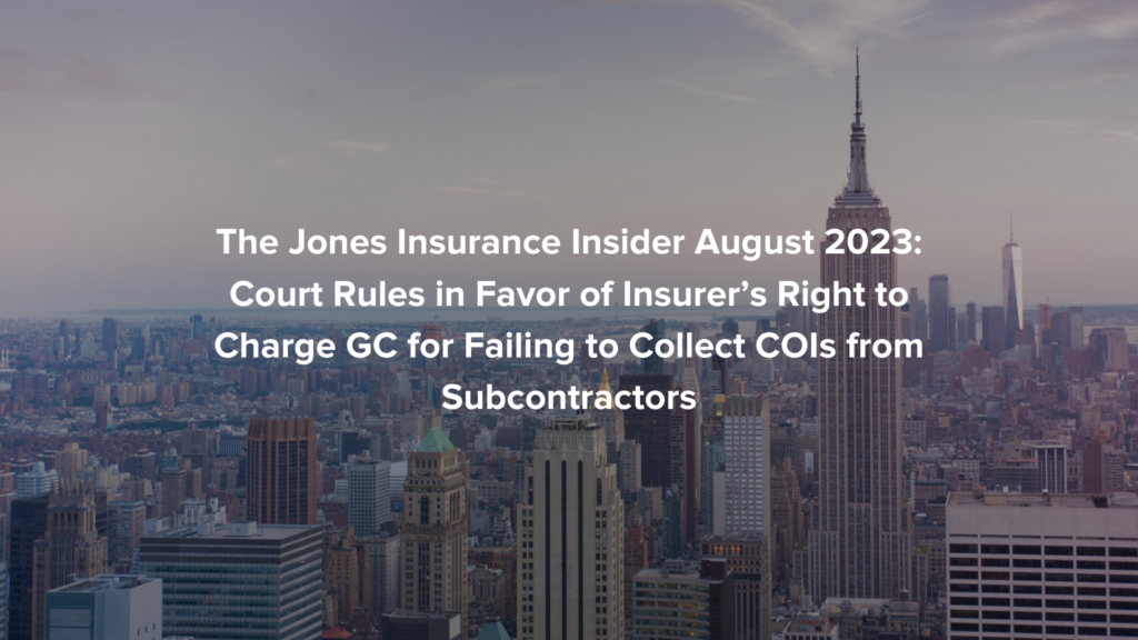 The Jones Insurance Insider August 2023: Court Rules in Favor of ...