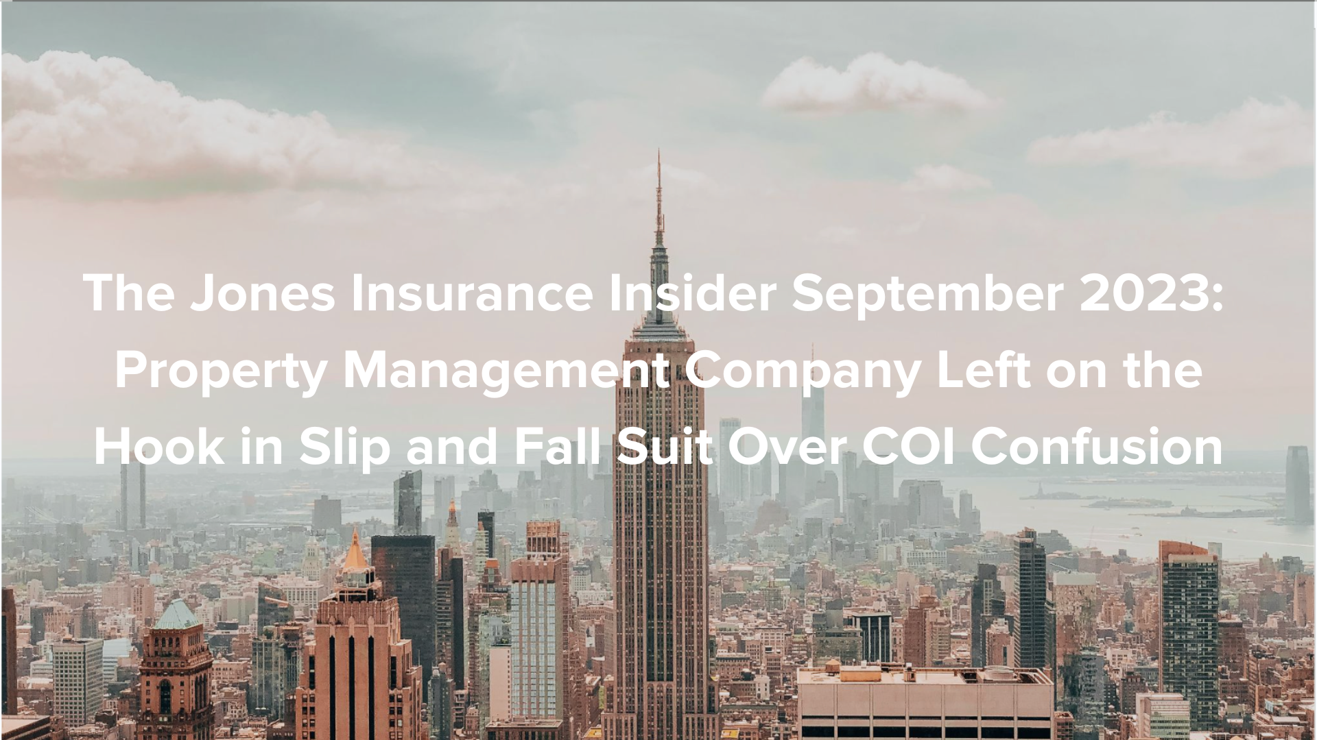 The Jones Insurance Insider September 2023: Property Management Company ...