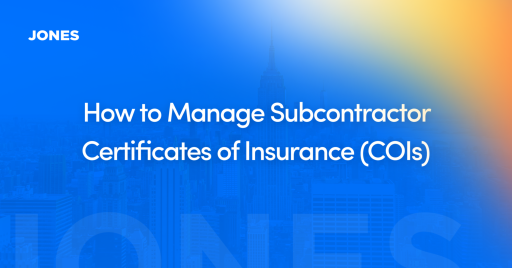 How to Manage Subcontractor Certificates of Insurance (COIs)