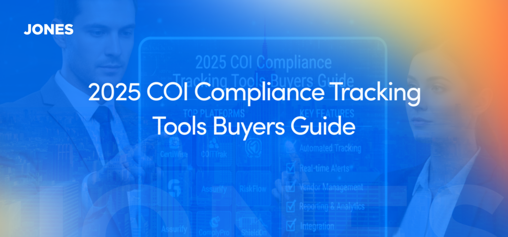 COI Compliance Tracking Tools Buyers Guide 2025 - Jones